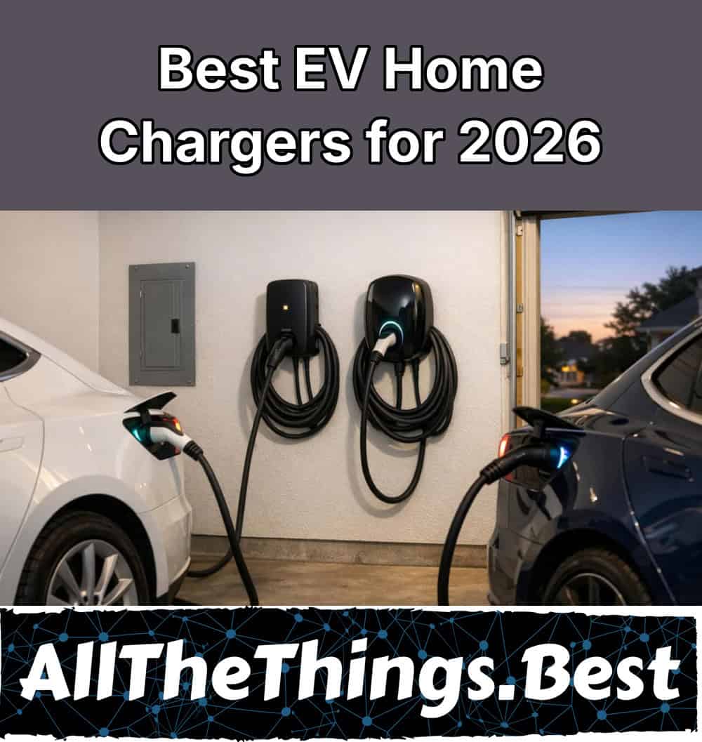 Best EV Home Chargers for 2026