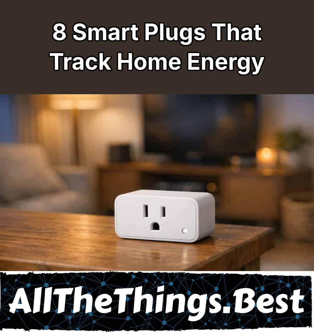 8 Smart Plugs That Track Home Energy